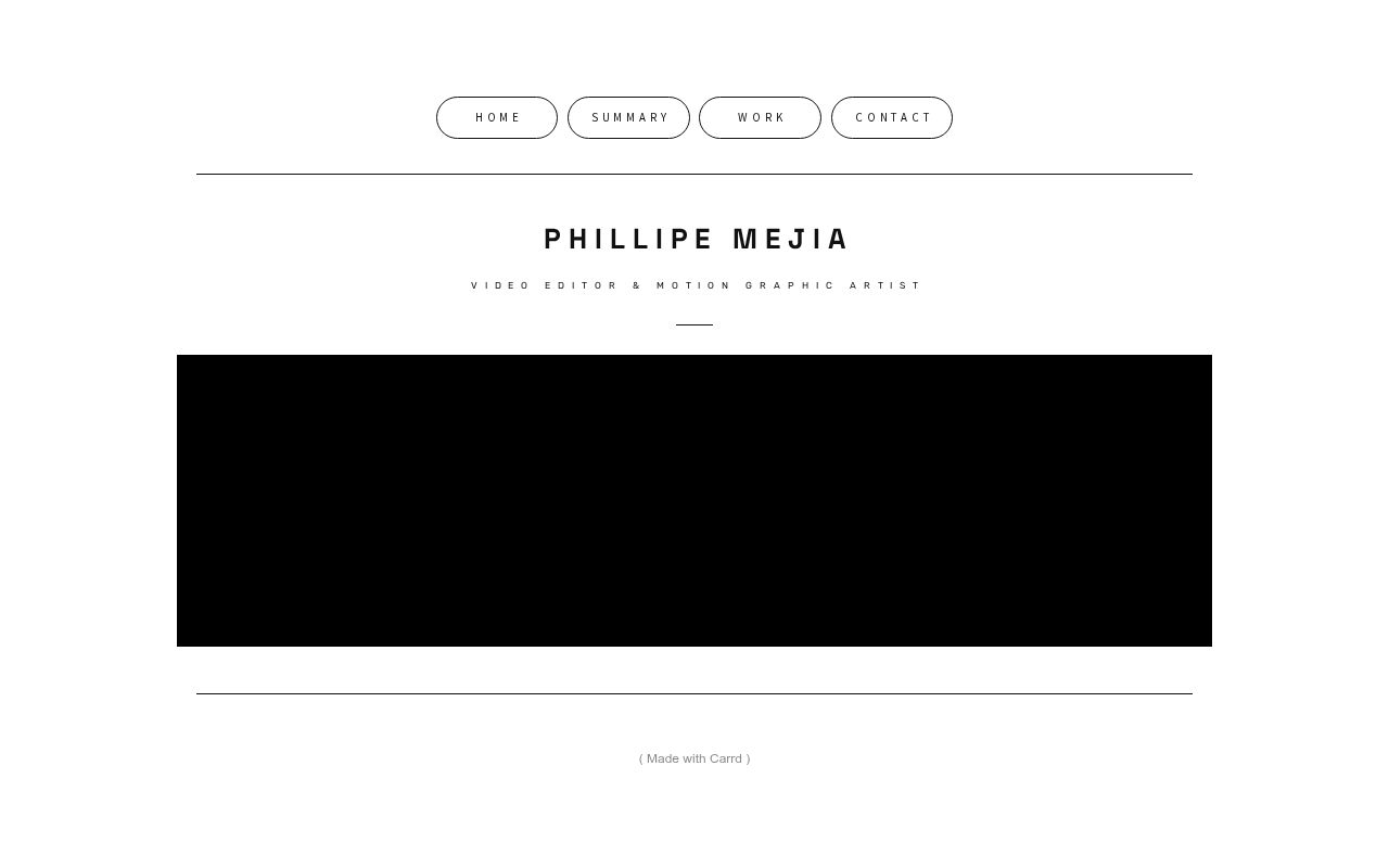 PHILLIPEMEJIA | VIDEO EDITOR